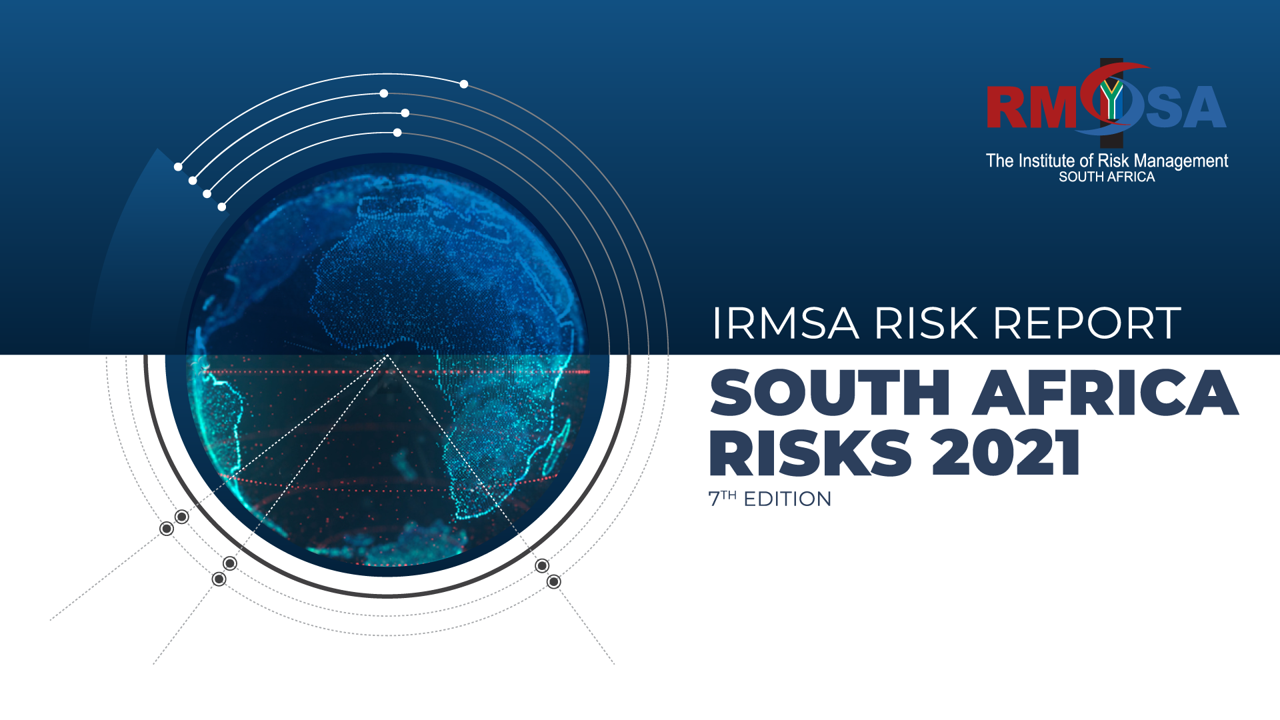 IRMSA Risk Report 2021 | The Institute of Risk Management South Africa